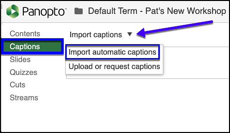 Panopto - Adding Captions | Teaching Support and Innovation